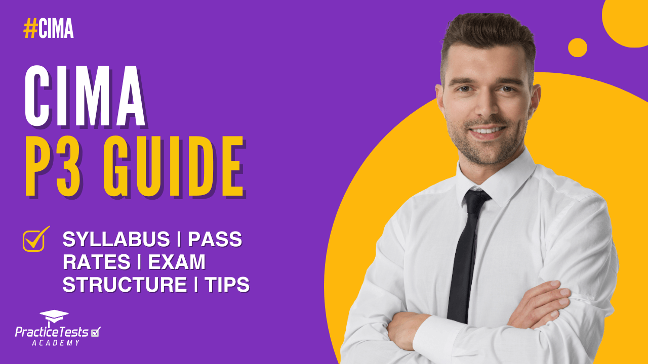 CIMA P3 Exam Breakdown: Syllabus, Tips and Study Resources - Practice ...