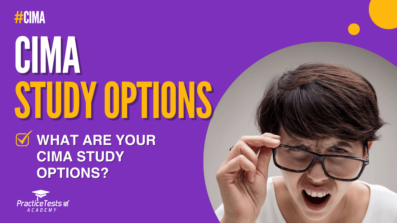 CIMA Self Study Methods: Effective Strategies to Ace Your Exams ...